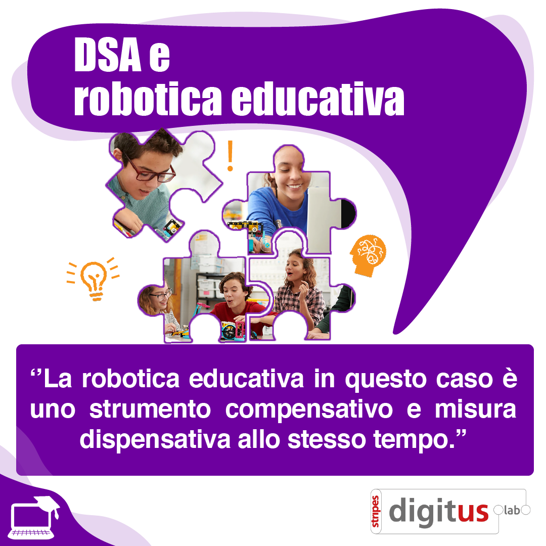 Robotica educativa e DSA - Stripes Digitus Lab