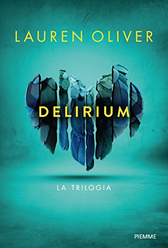 Delirium. La trilogia - Pedagogia.it